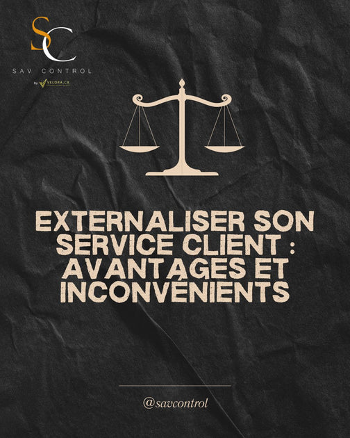 Externalisation du Service Client : Avantages et Inconvénients – Sav control