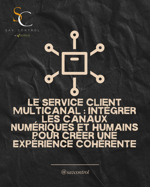 Service Client Multicanal : Offrez une Expérience Cohérente avec l'Intégration des Canaux ...