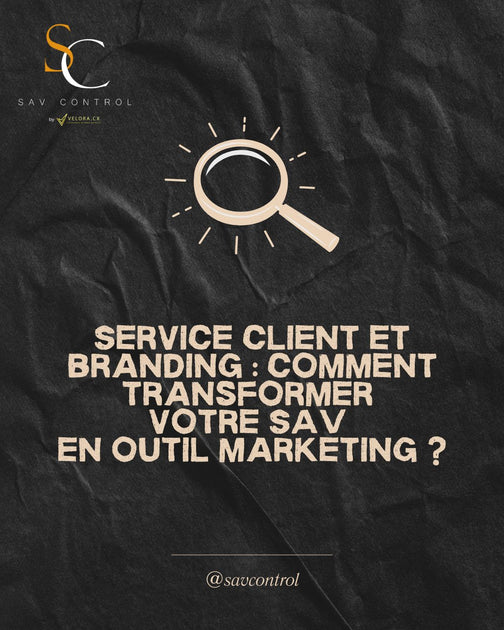 Optimisez Votre SAV : Transformez-le en Atout Marketing pour votre ...